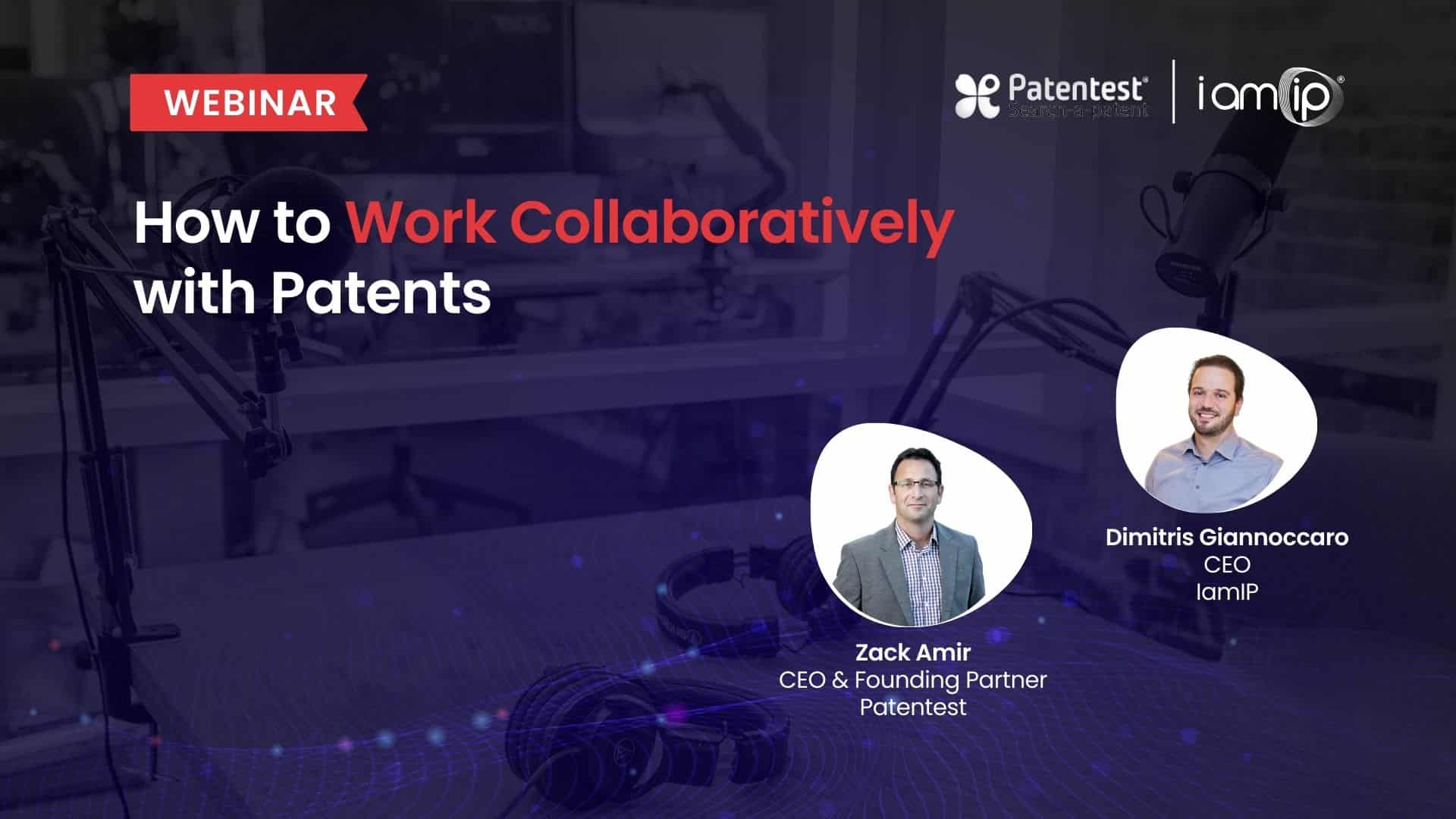 How to Work Collaboratively with Patents - IamIP